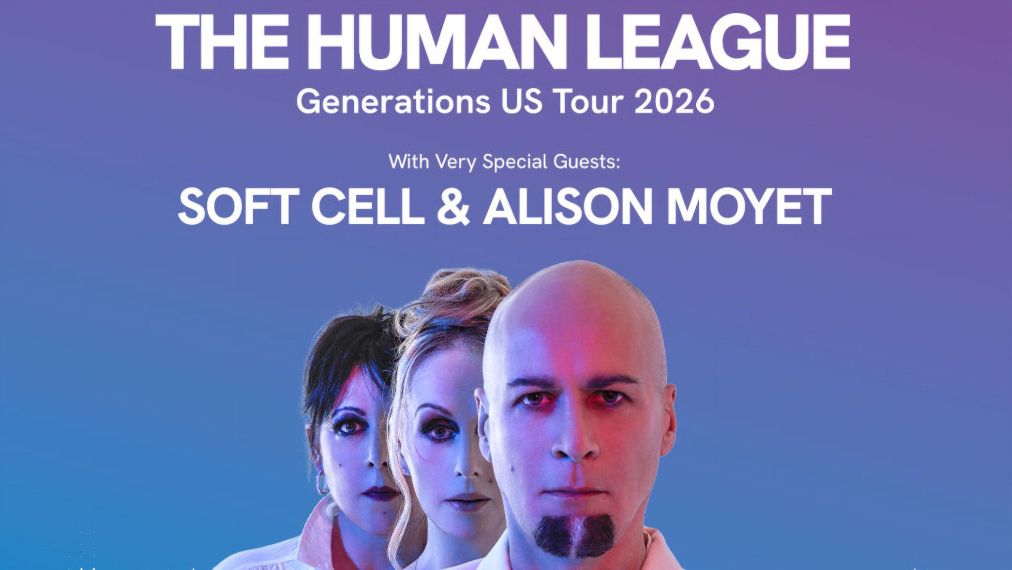 The Human League Announces All-Star Generations US Tour With Soft Cell ...