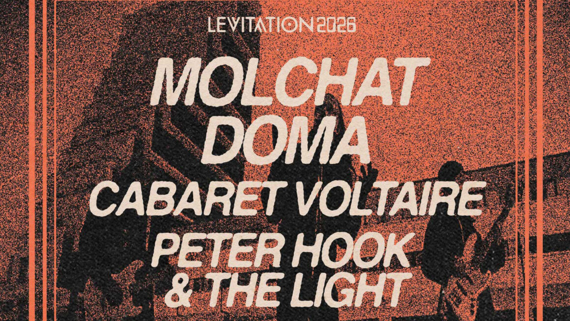 Levitation 2026 Lineup Announced With Bikini Kill, Molchat Doma, Peter ...